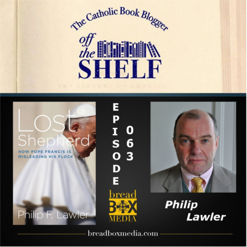 Phil Lawler on Off the Shelf at Breadbox Media – Catholic Stand